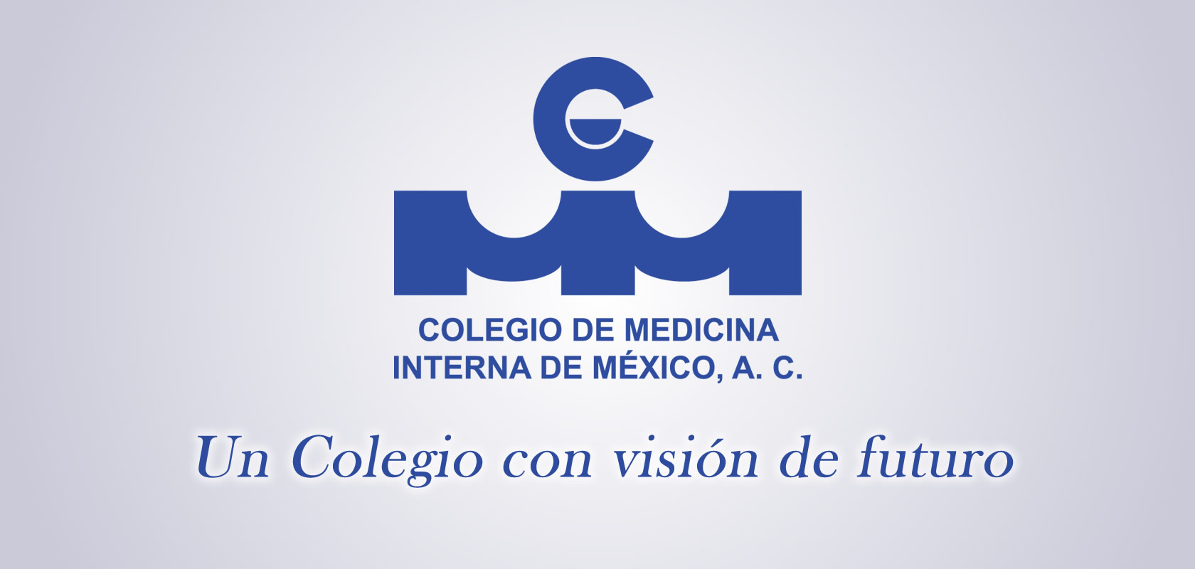 Colegio de Medicina Interna de México A.C | CMIM